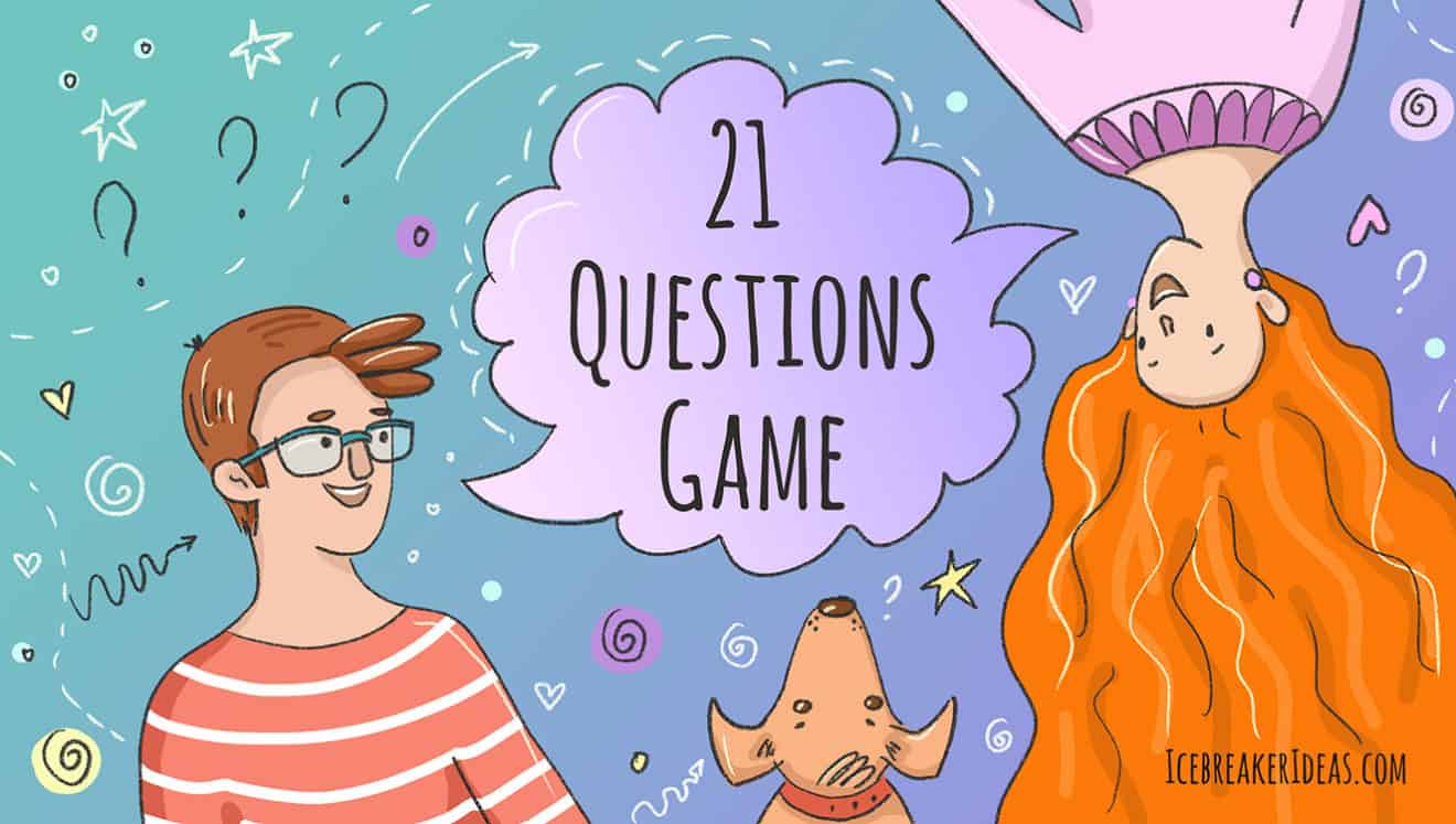 21 Questions Game [To Ask A Guy / Girl] - IcebreakerIdeas