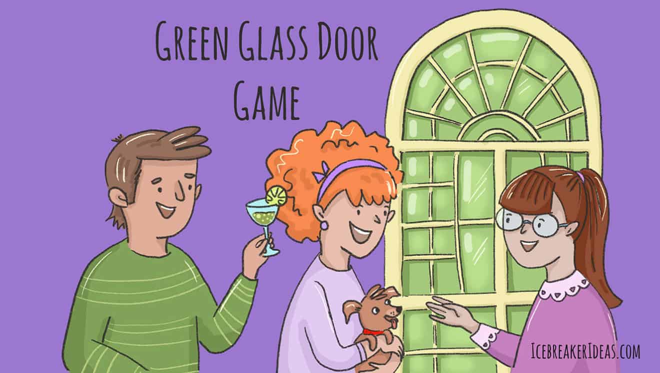 Green Glass Door Game (Riddle) - IcebreakerIdeas