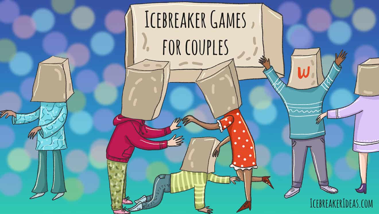 16 Perfect Icebreaker Games for Couples - IcebreakerIdeas