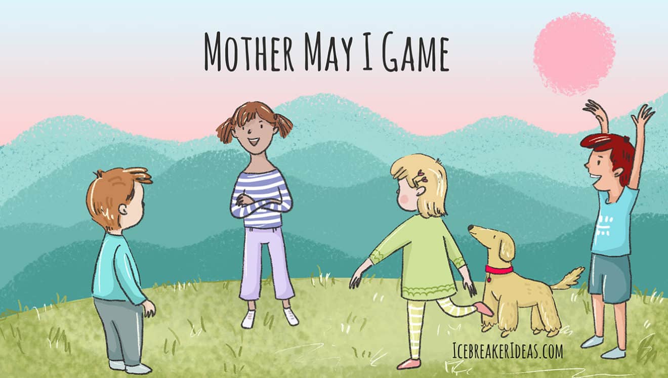 Mother May I Game Rules and Variations - IcebreakerIdeas