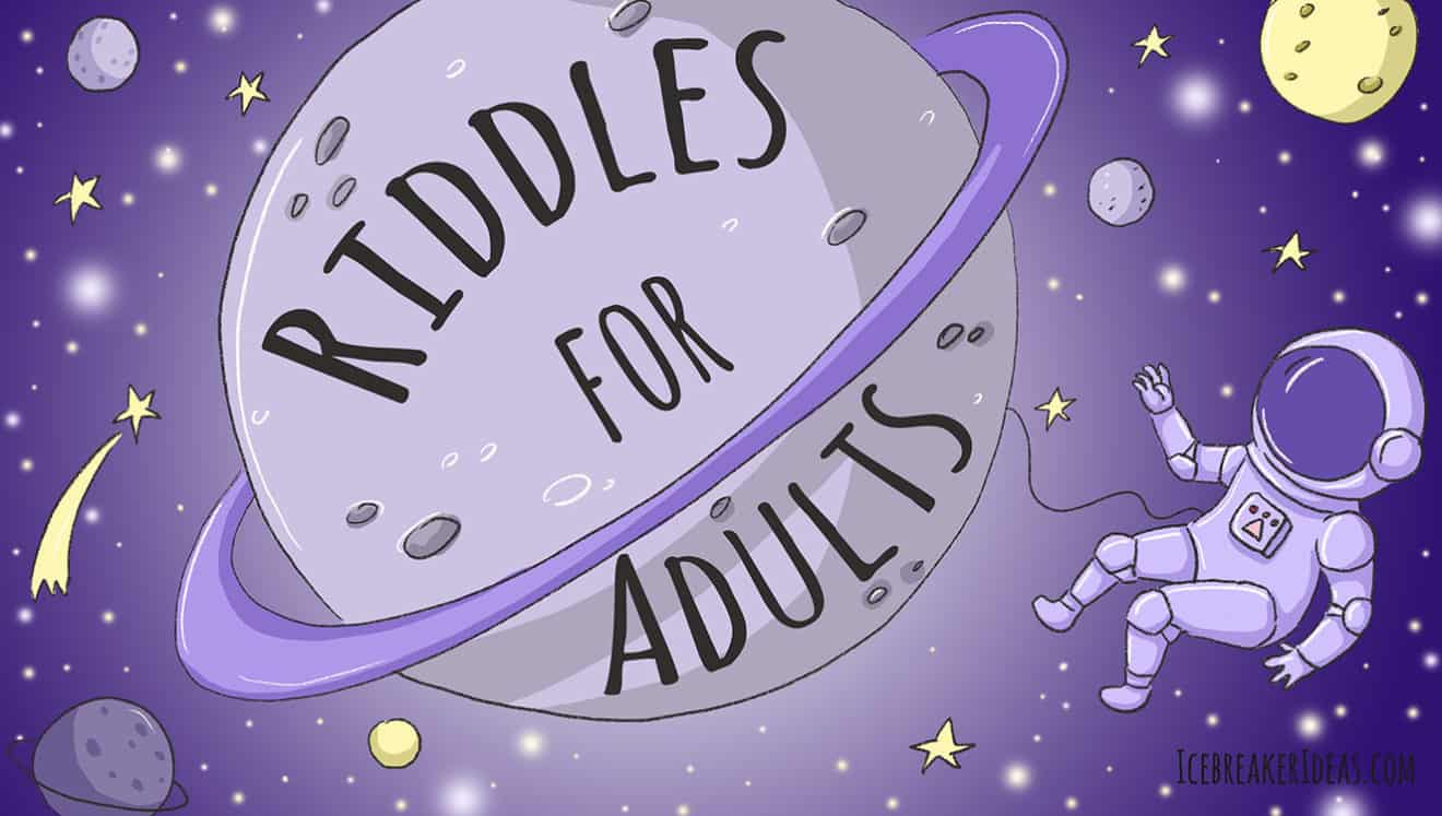 76 Great Riddles For Adults (Hard & Easy) - IcebreakerIdeas