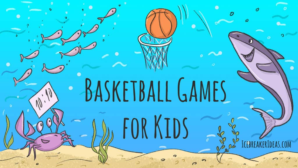 19 Super Fun Basketball Games For Kids (& Activities)