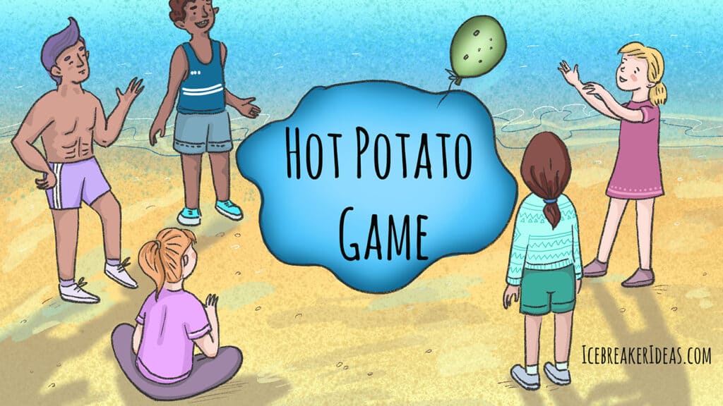 6 Super Fun Hot Potato Games (Rules & Variations) - IcebreakerIdeas